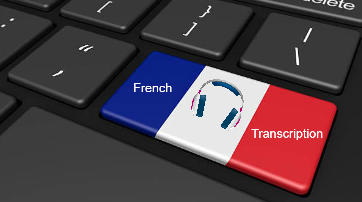 Why French transcription services are used in major countries ...